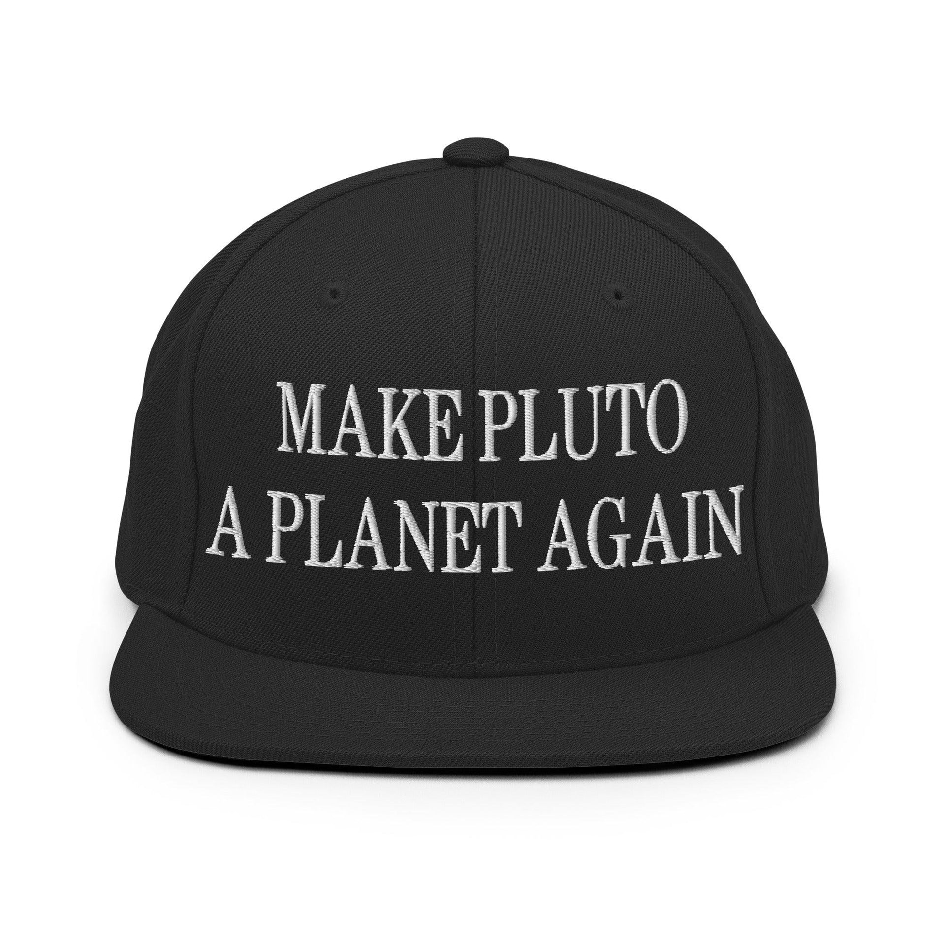 Make Pluto a Planet Again Embroidered Flat Bill Brim Snapback Hat ...